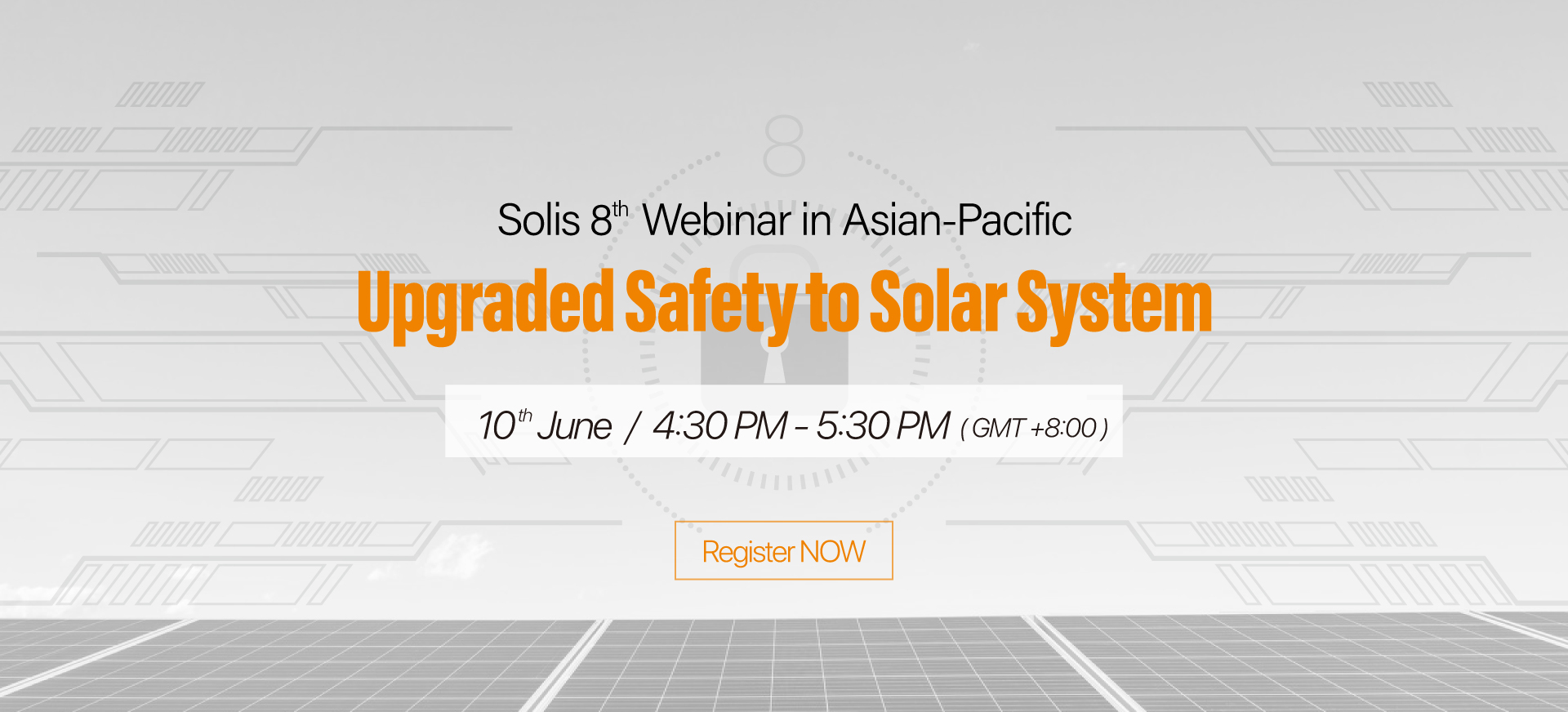 Solis Webinar in Asian-Pacific region: Upgraded Safety to Solar System